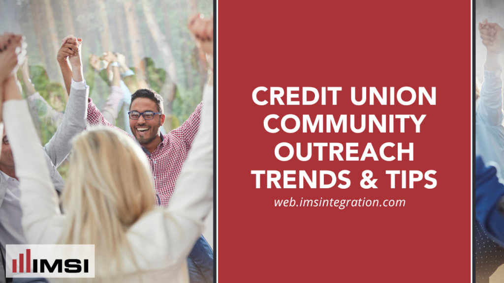 Credit Union Community Outreach Trends & Tips